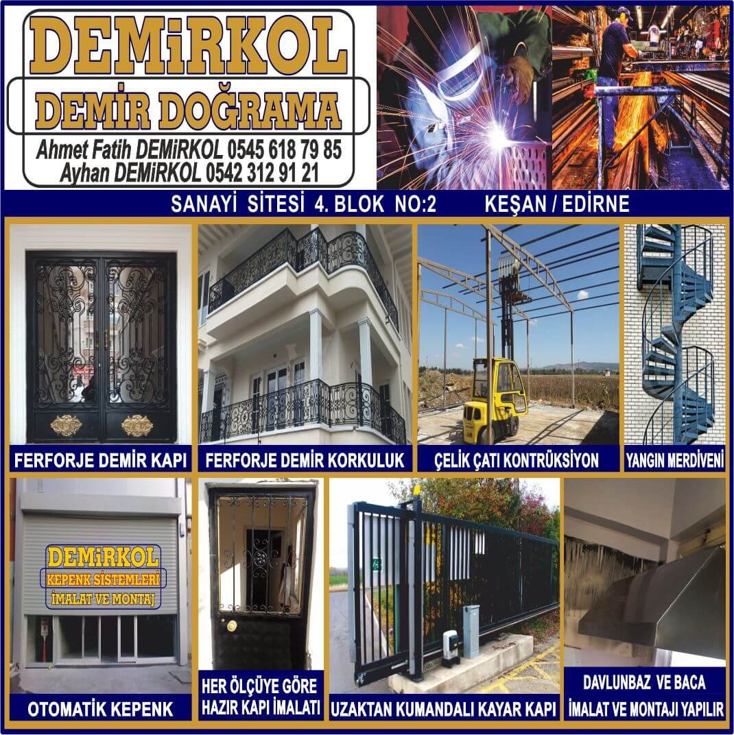 DEMİRKOL DEMİR DOĞRAMA FERFORJE KAPI PENCERE ÇELİK ÇATI KEŞAN - Türkiye ...